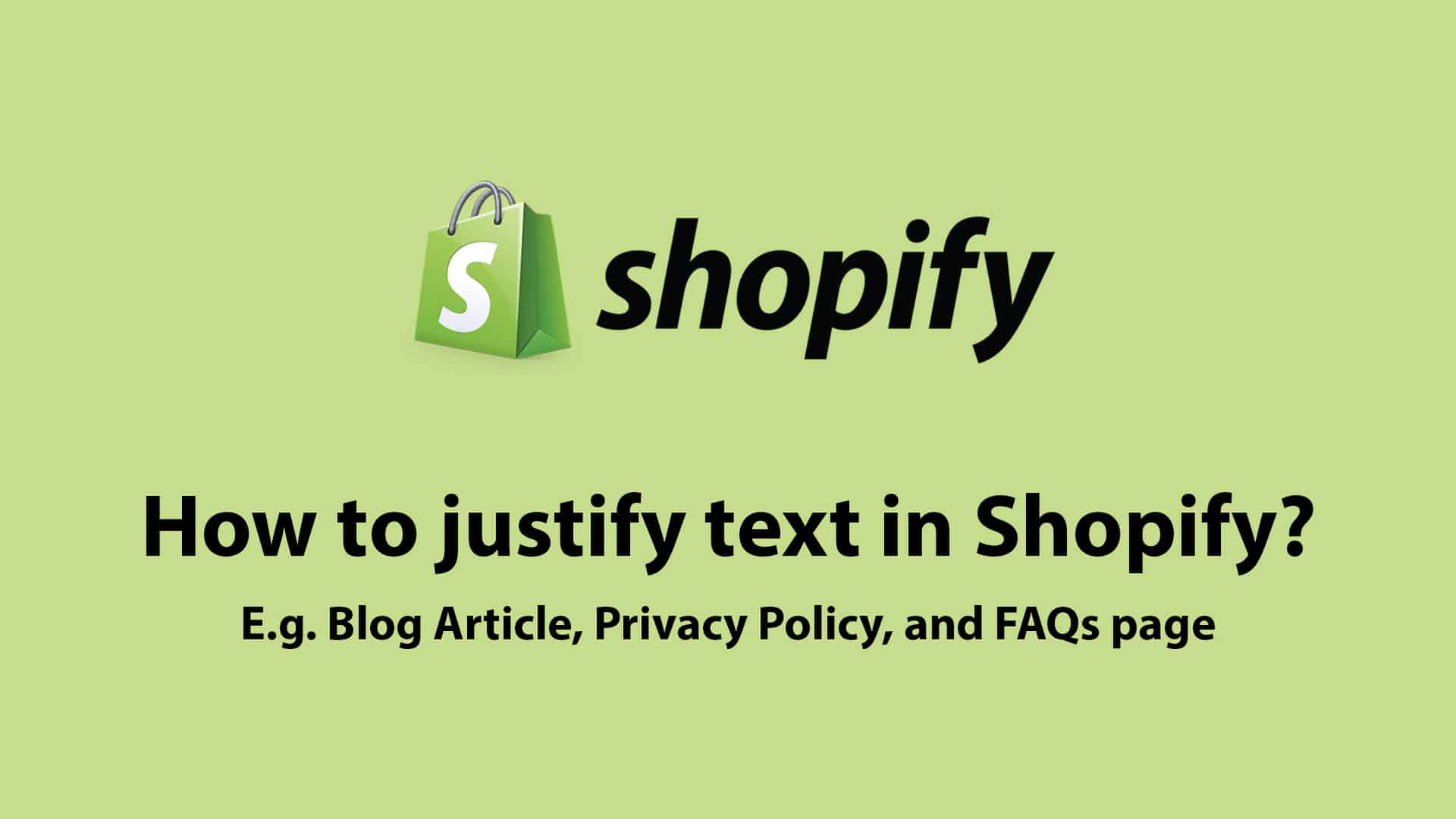 How To Justify Text In Shopify s Pages 